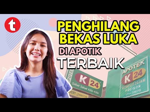 KULIT MULUS LAGI: 10 REKOMENDASI OBAT PENGHILANG BEKAS LUKA TERBAIK DI APOTIK 2024