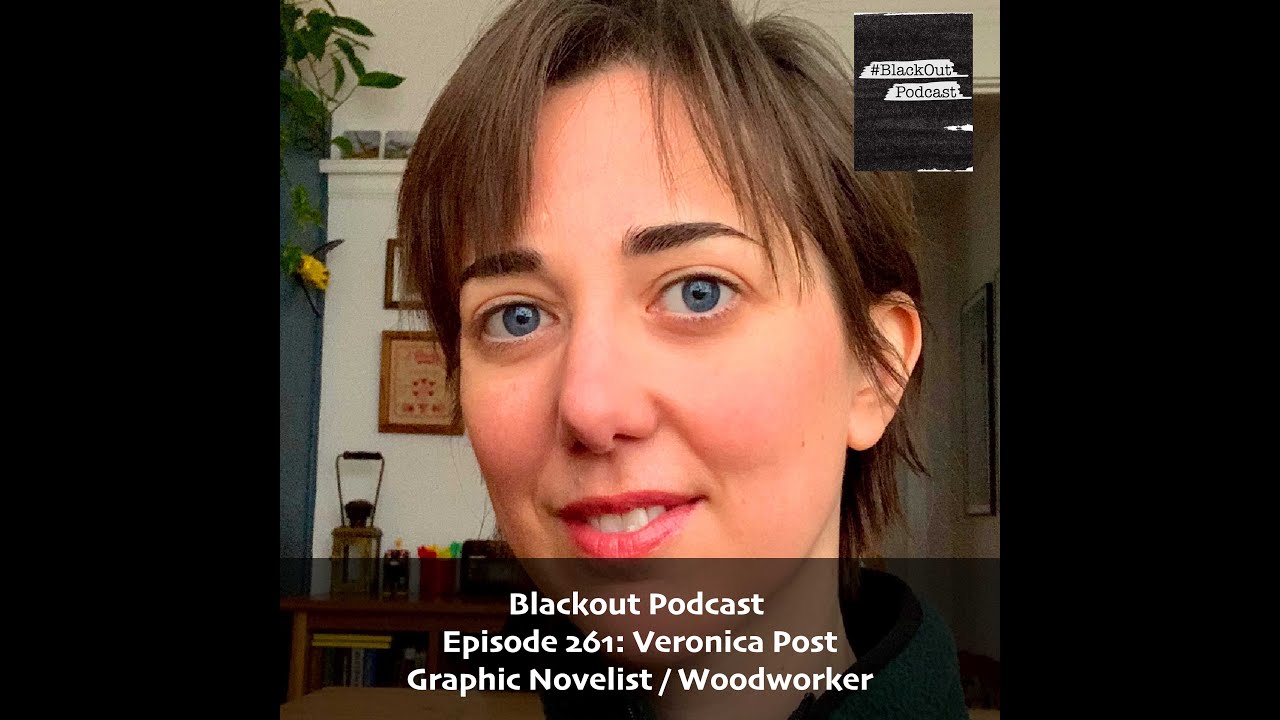 Episode 261: Veronica Post - Graphic Novelist / Woodworker - YouTube