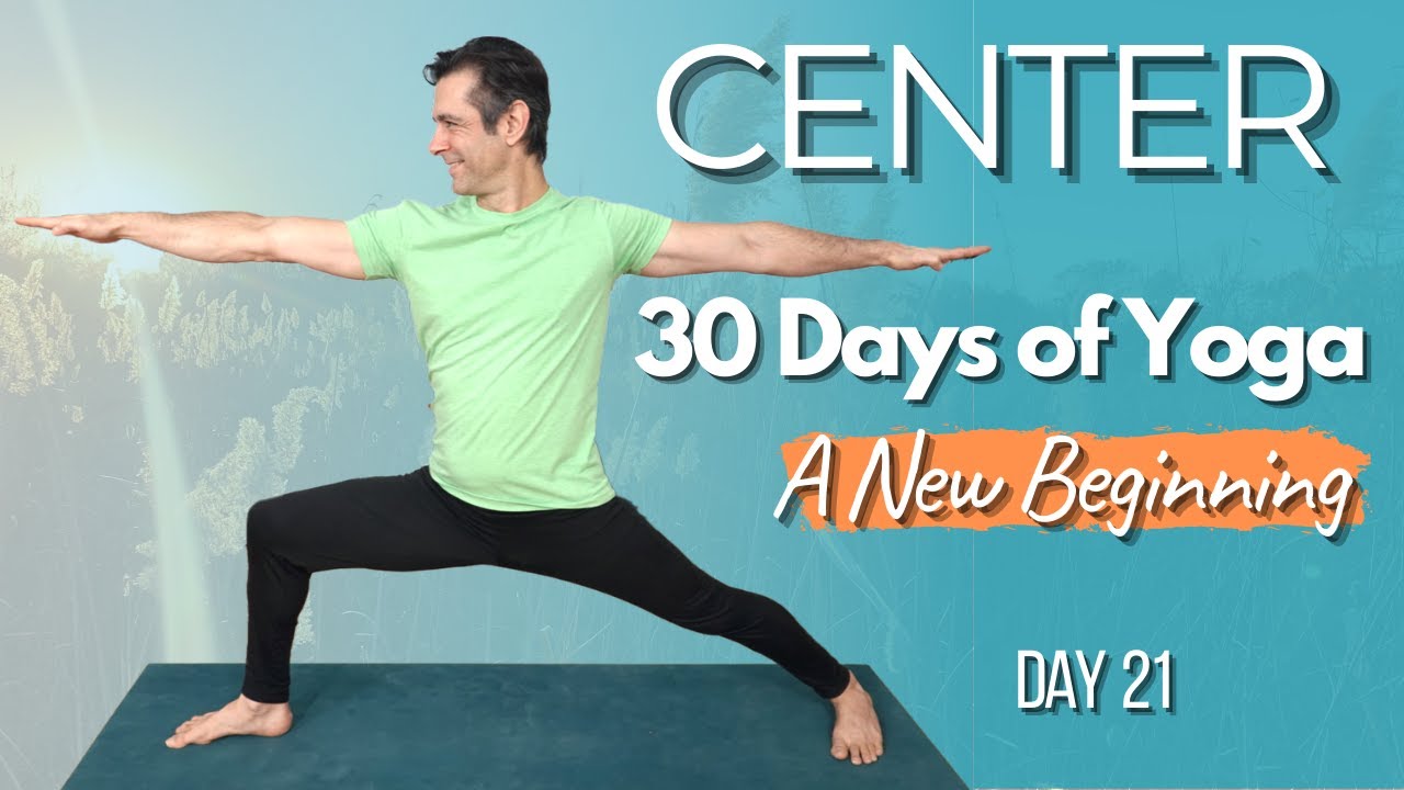 Full Body Yoga Flow - Finding Center | 30 Day Yoga Challenge - Day 21 ...