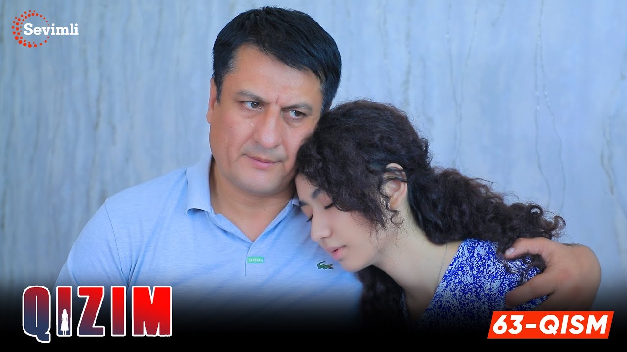 Qizim 63-qism (milliy serial) | Қизим 63 қисм (миллий сериал - YouTube