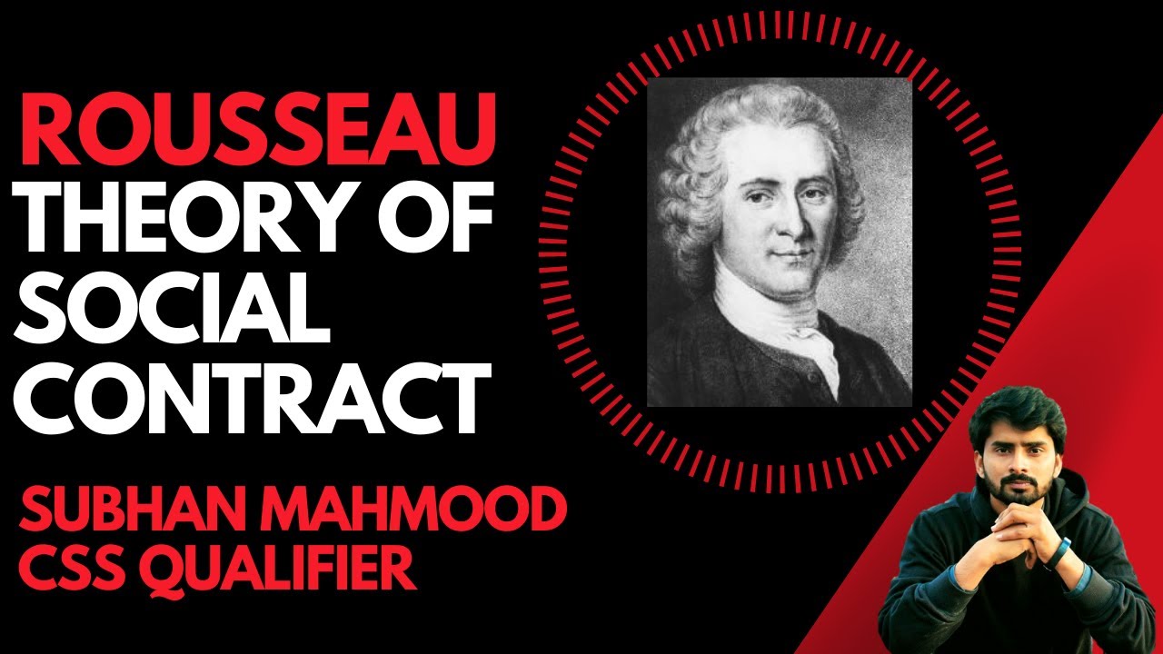 Rousseau theory of social contract and Human Nature . - YouTube