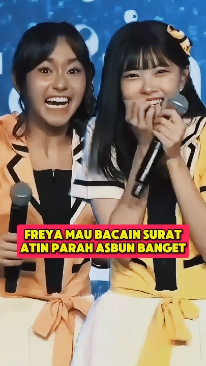 ATIN BERULAH PAWANGNYA DIA SIAPA YA😅 #jkt48 #jkt48newera #freyajkt48 #fionyjkt48 #kathrinajkt48 ...