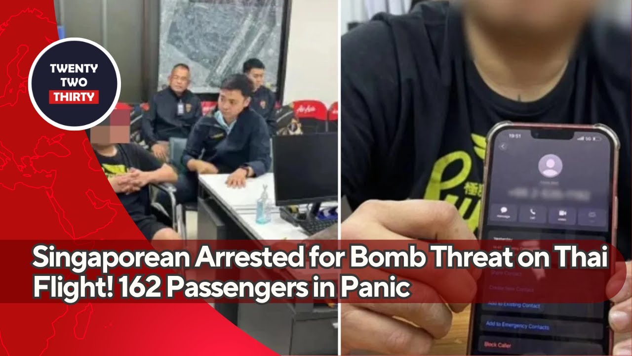 Singaporean Arrested for Bomb Threat on Thai Flight! 162 Passengers in ...