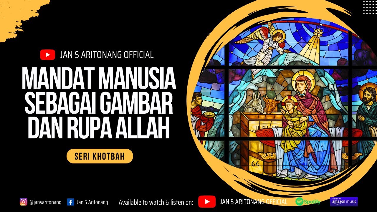 MANDAT MANUSIA SEBAGAI GAMBAR & RUPA ALLAH | Pdt. Prof. Jan S ...