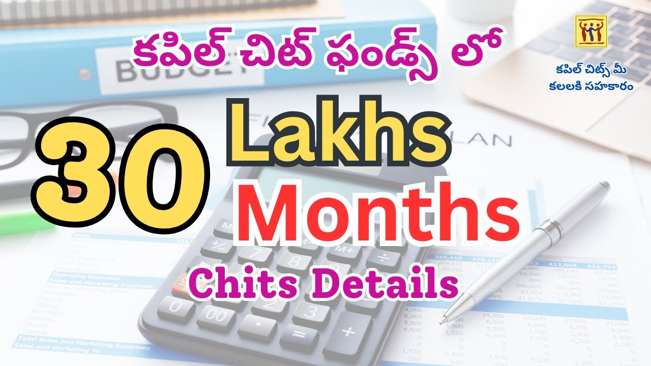 30 lakh Chits Full details || Kapil chits || Online Chits || Online ...