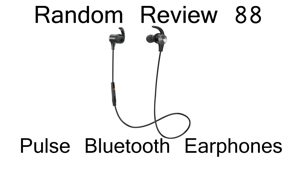 Random Review 88: Pulse Premium Bluetooth Earphones - YouTube