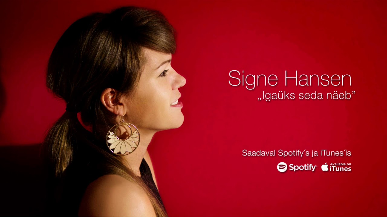 Signe Hansen - Igaüks seda näeb - YouTube