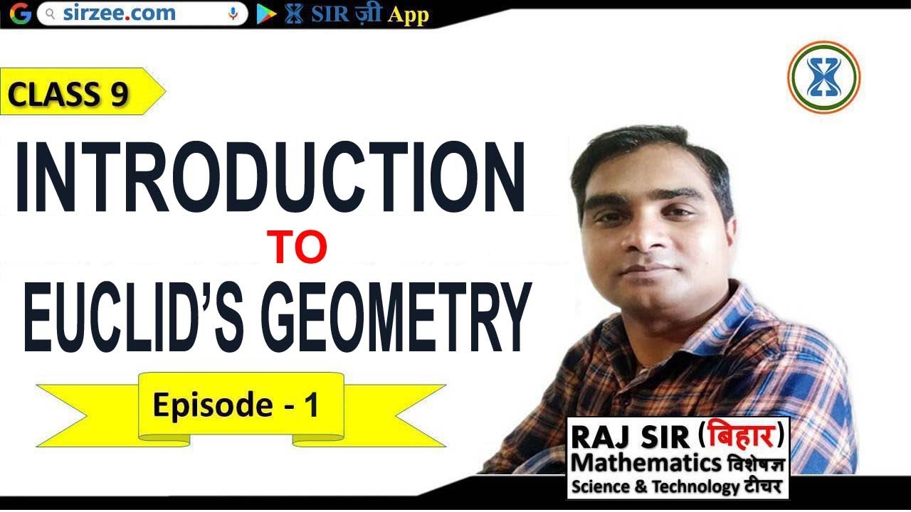 INTRODUCTION TO EUCLID'S GEOMETRY | CLASS 9 | Episode 1 - YouTube
