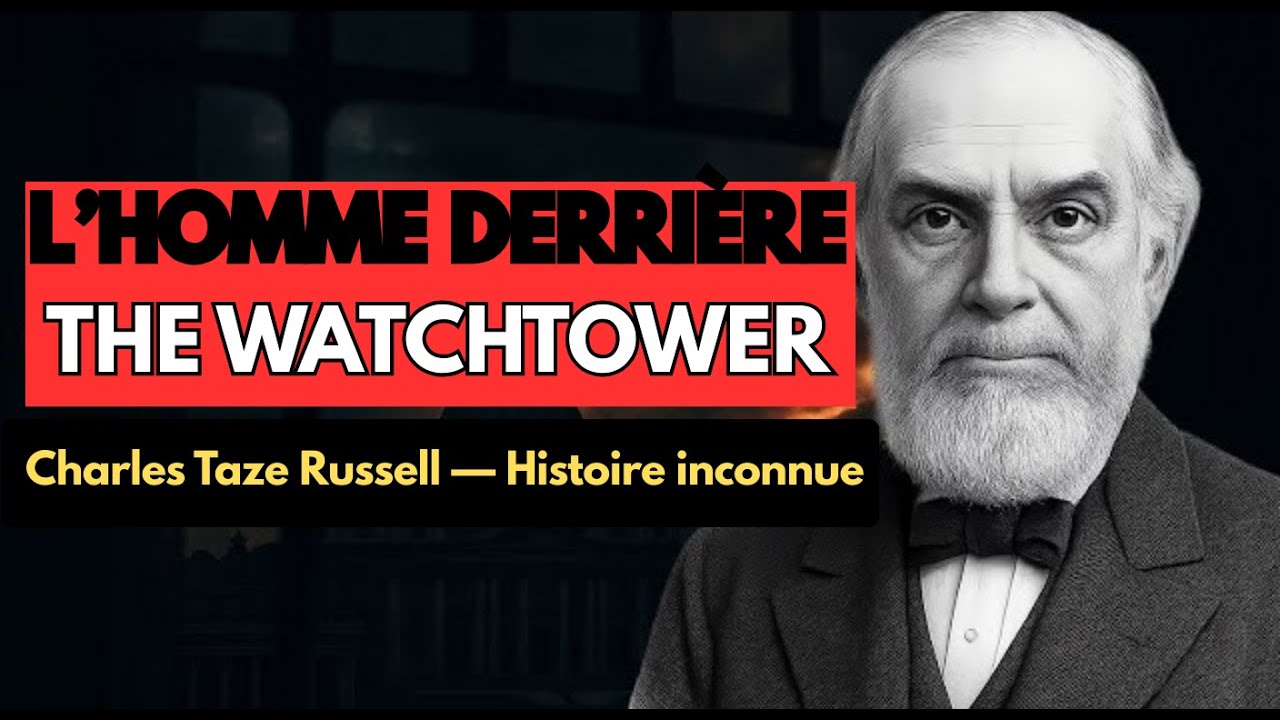 L’Histoire Cachée de Charles Taze Russell — Fondateur des Témoins de ...