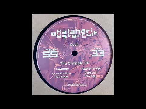 Kosh – The Chopper EP – Vinyl (12", 33 ⅓ RPM), 2024 [r30086742] | Discogs