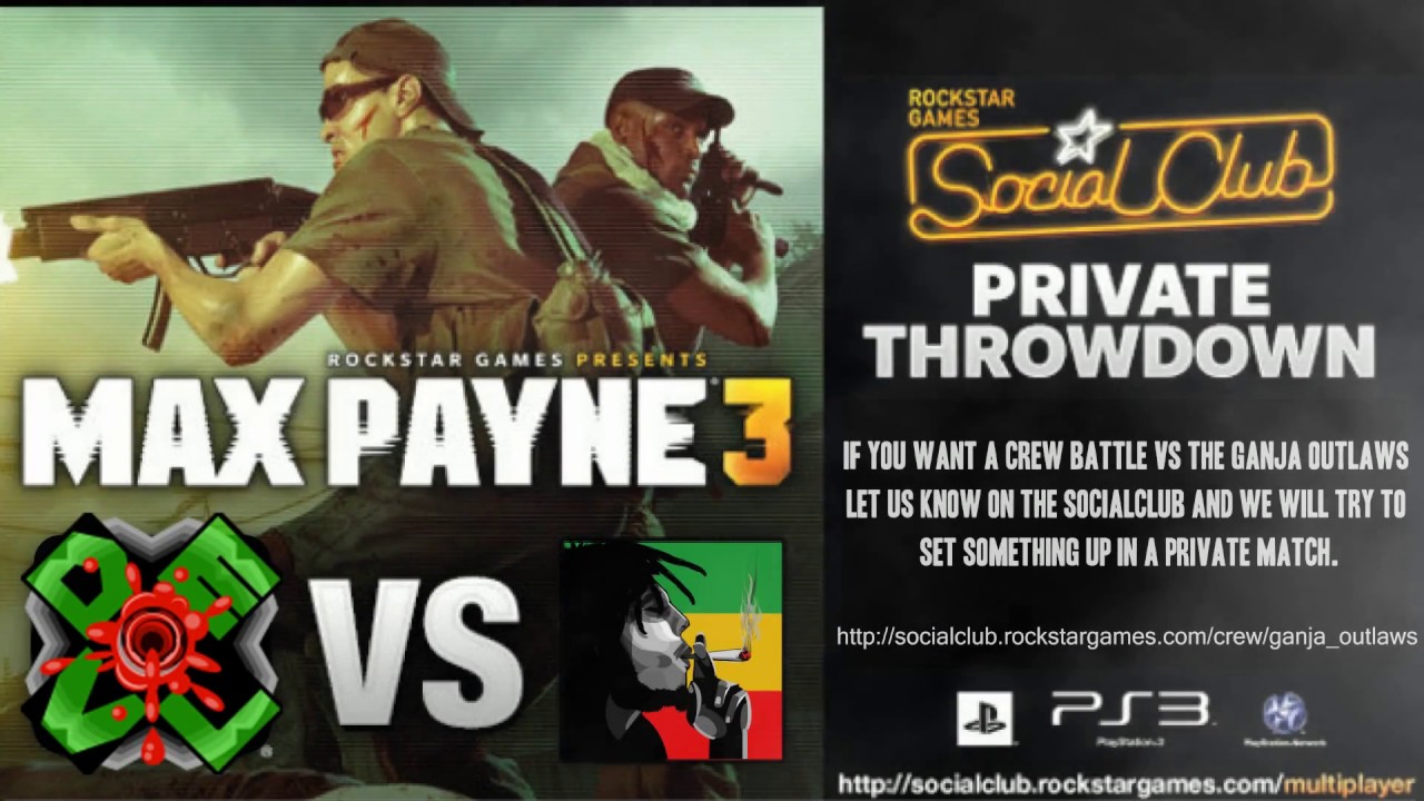 Ganja Outlaws vs Rulers of Hell, Max Payne 3 Crew battle with R*Devs ...