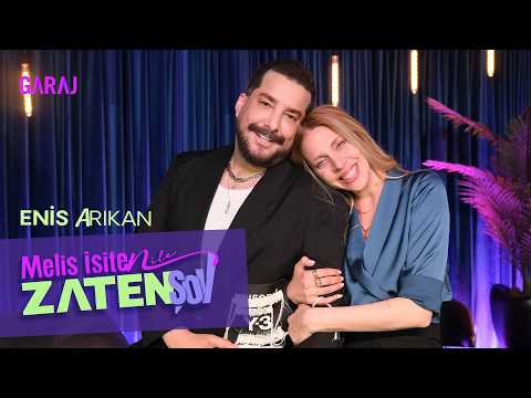 Enis Arıkan | Melis İşiten ile Zaten Şov - 138. Bölüm