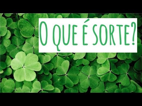 O que é sorte? - Estou com sorte? - Tenho sorte? - YouTube