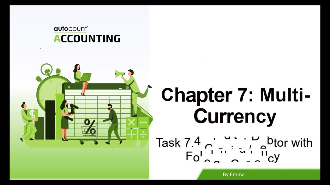 AutoCount Computerised Accounting Course V2 Chapter Guide - Task 7.4 ...