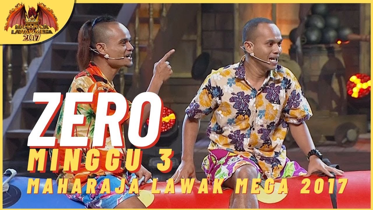 [Persembahan Penuh] ZERO EP 3 - MAHARAJA LAWAK MEGA 2017 - YouTube