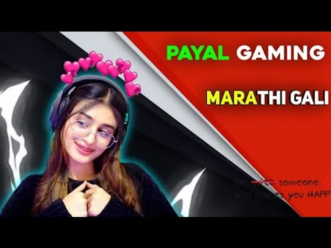 Payal Gaming Marathi Gali ( Aai Gh Goli Lagi ) @PAYALGAMING - YouTube