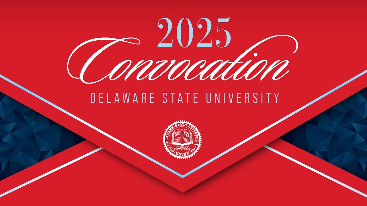 Delaware State University 2025 Convocation - YouTube