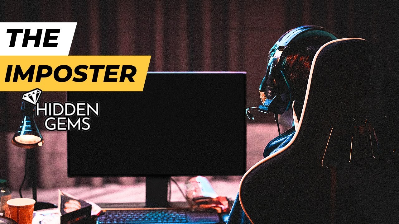 Hidden Gems | The Imposter (Do You Have An Online Persona?) - YouTube