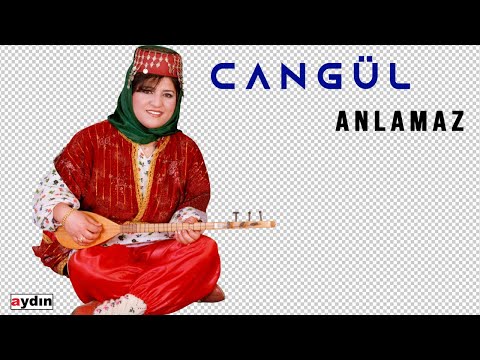 Cangül - Anlamaz (2022 © Aydın Müzik)