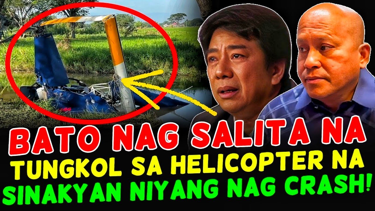 Bato Nag Salita Na! May Ari Ng Helicopter Na Bumagsak Si Willie ...