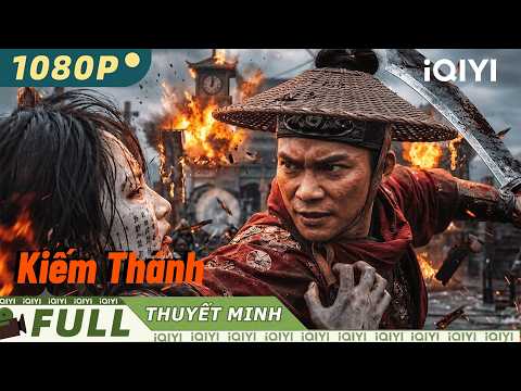 【Thuyết Minh】Kiếm Thánh⚔️Thiếu niên thức tỉnh Kiếm Hồn, một mình đối đầu đại tông môn!