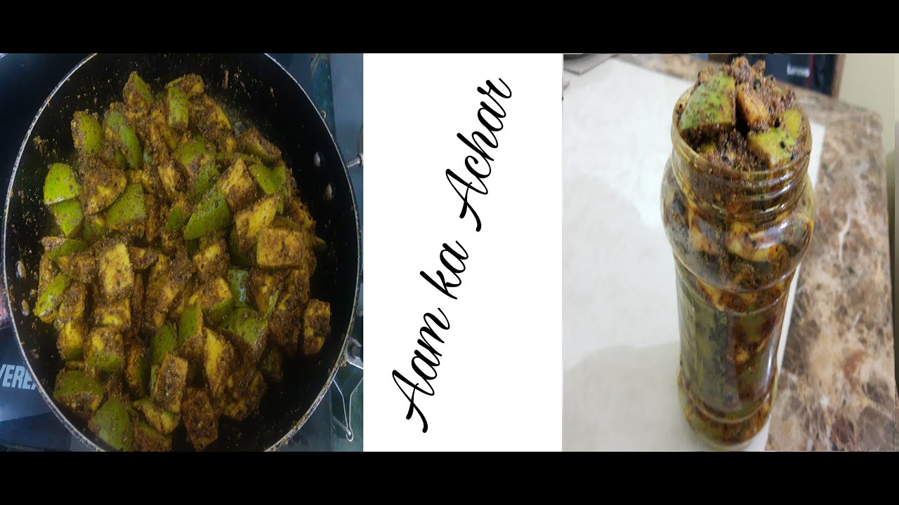 How To Make Aam Ka Achar At Home|Tasty And Delicious Achar|आम का आचार ...