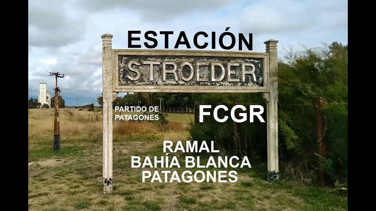 Estación Stroeder Ramal Bahía Blanca - Carmen de Patagones FCGR Pdo ...