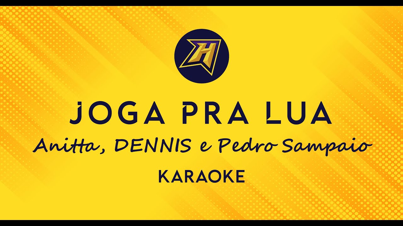 Joga pra Lua - Karaoke Hugo Edit - YouTube
