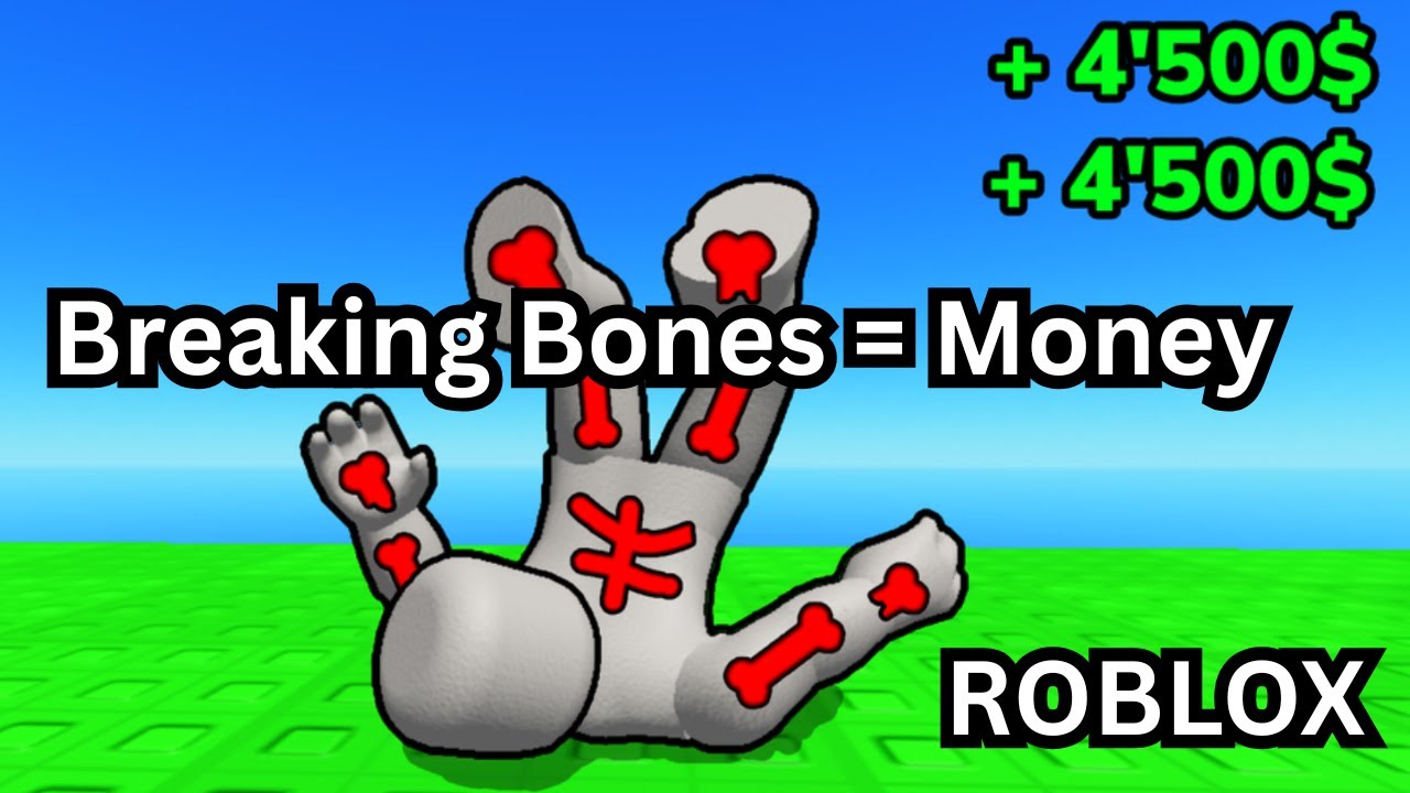 Breaking Bones = More Money in Roblox (Cutted Version) - YouTube