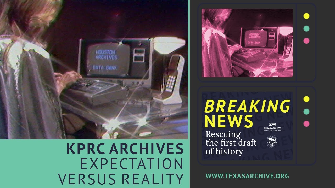 KPRC Archives: Expectation Versus Reality - YouTube