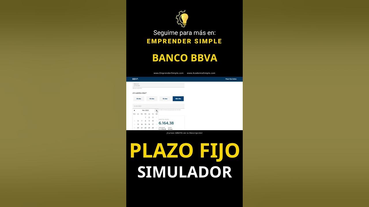PLAZO FIJO SIMULADOR BBVA / Emprender Simple - YouTube
