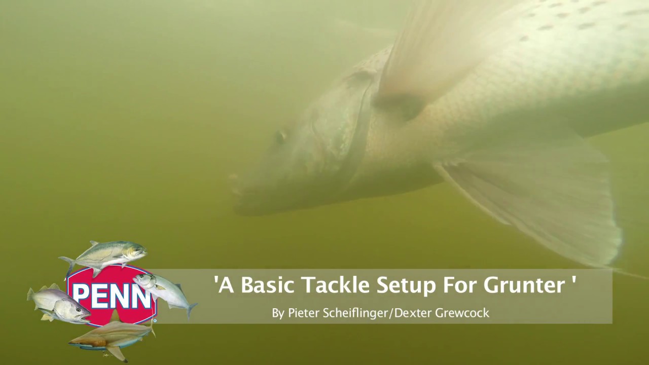 A Basic Tackle Setup For Grunter - YouTube
