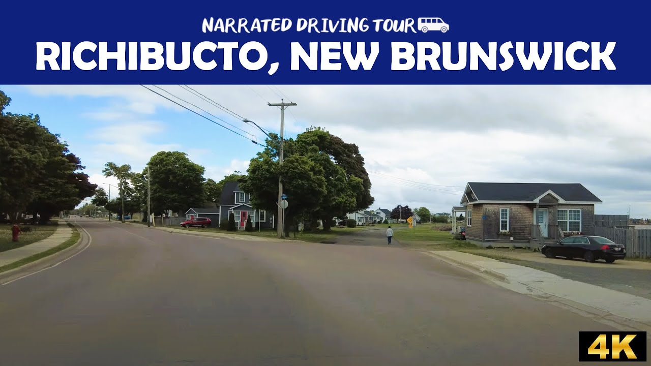 🚘 Richibucto, New Brunswick 🇨🇦 4K Drive - YouTube