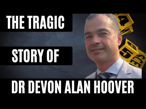 The tragic story of Dr. Devon Hoover - YouTube
