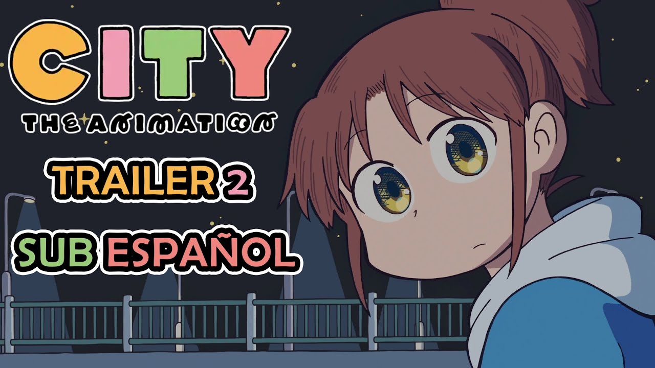 CITY The Animation | Trailer 2 - Sub Español - YouTube