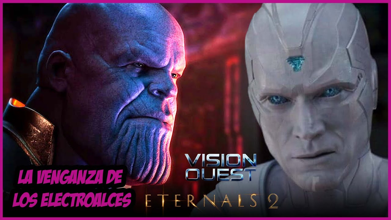 ¿Thanos Regresa? ¡Vision También! + Series de Marvel - YouTube