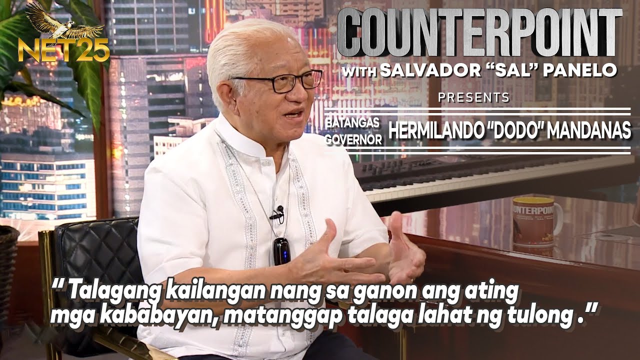 Counterpoint with Batangas Governor Hermilando "Dodo" Mandanas ...