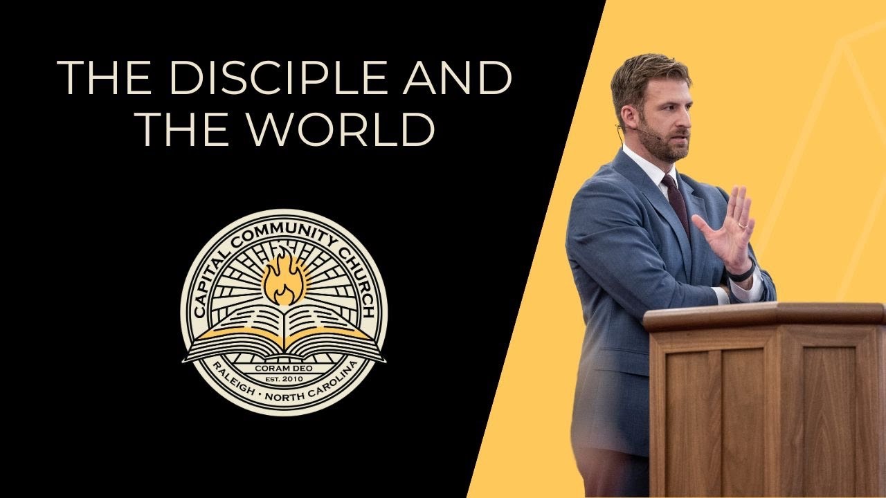 The Disciple and the World (John 17:6-19) | Grant Castleberry - YouTube