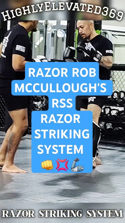 RAZOR ROB MCCULLOUGH'S RSS (RAZOR STRIKING SYSTEM) 3RD CLASS! LOVE THIS ...