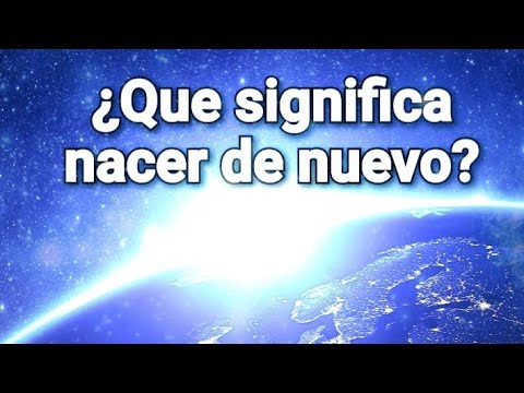 El nacer de nuevo ¿Qué significa? #biblia #jesus - YouTube