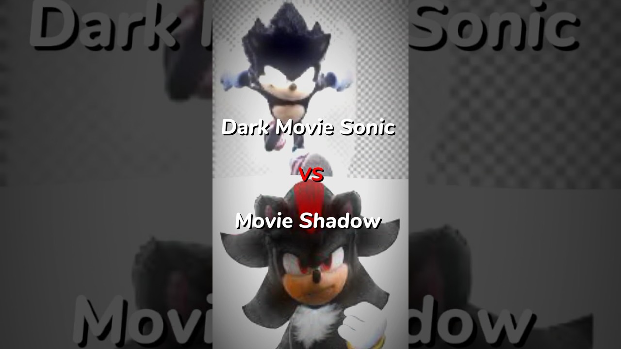Dark Movie Sonic Vs Movie Shadow - YouTube