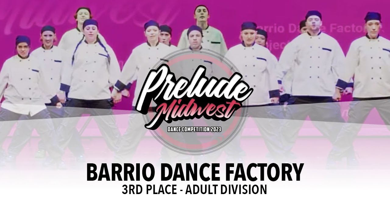 (3rd Place) Barrio Dance || Prelude Midwest 2023 Adult Division || # ...