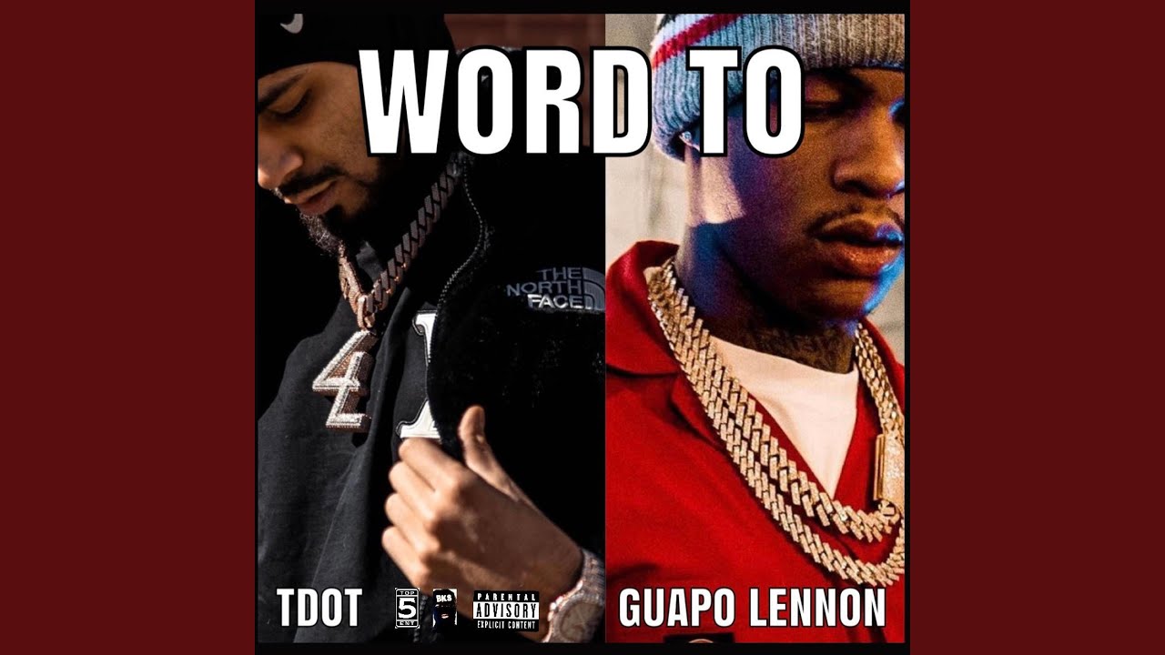 Word To (feat. Guapo Lennon) - YouTube