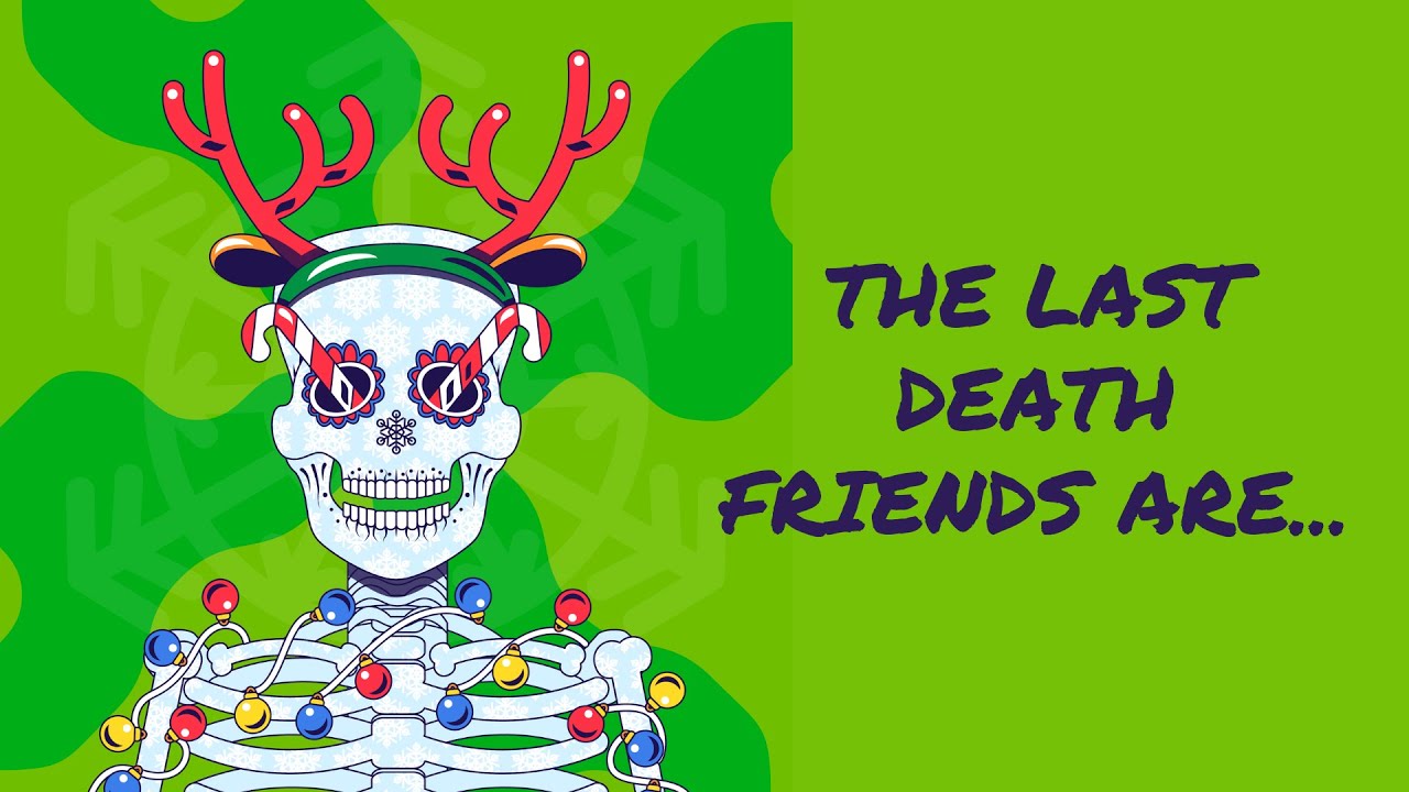 🎄 Merry Christmas and the last friend of Death in this year 🎄 - YouTube