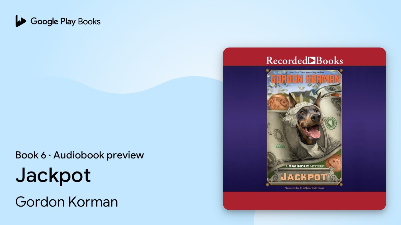 Jackpot Book 6 by Gordon Korman · Audiobook preview - YouTube