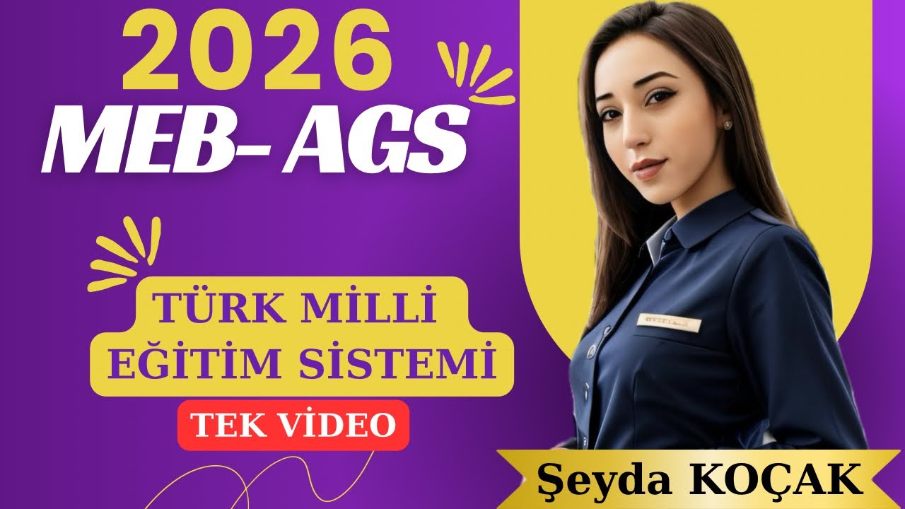 2026 MEB-AGS TÜRK MİLLİ EĞİTİM SİSTEMİ (Tek Videoda) #mebags #eğitimsistemi #ags #türkiyeyüzyılı ...