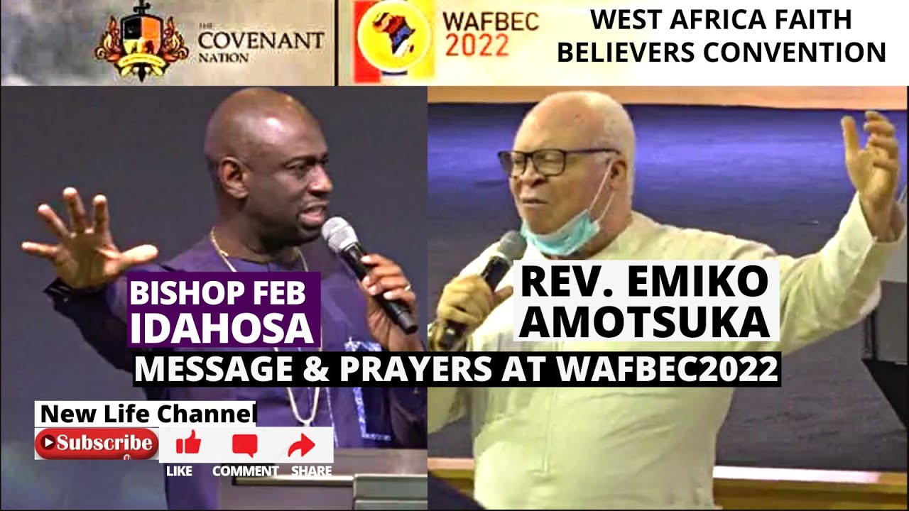 WAFBEC 2022: BISHOP FEB IDAHOSA MESSAGE || THE POWER OF GOD'S MERCY ...