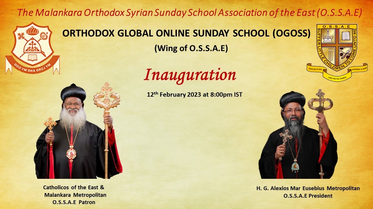 Orthodox Global Online Sunday School Inauguration 12th February 2023 ...