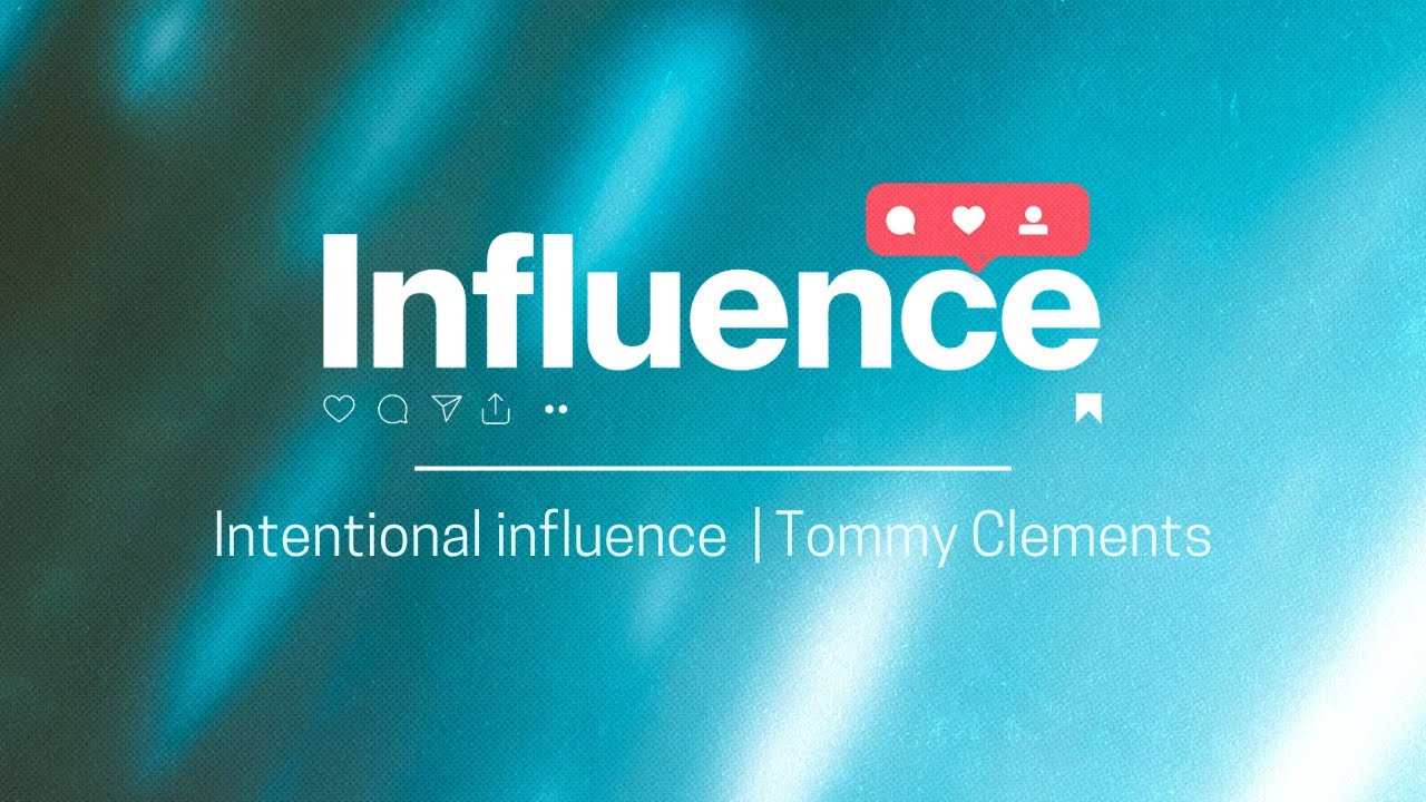 Intentional influence | Tommy Clements - YouTube