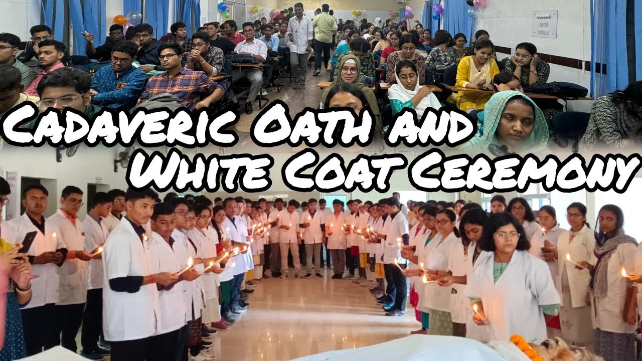 Cadaveric Oath and White Coat Ceremony | Jalpaiguri Govt Medical College and Hospital | MBBS ...